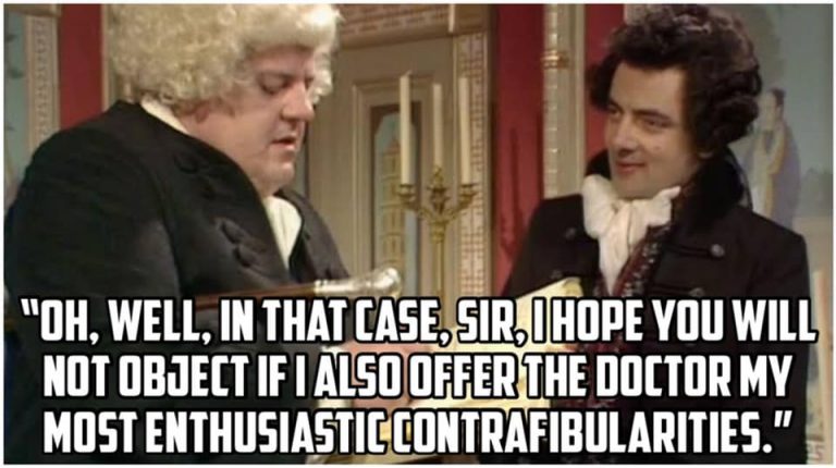 The Blackadder Dictionary - Pericombobulation, Contrafibularities